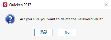What if I need to delete/reset the Password Vault? | Quicken